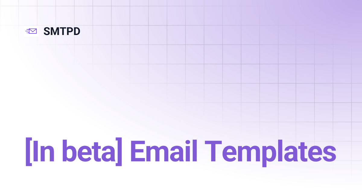[In beta] Email Templates | SMTPD
